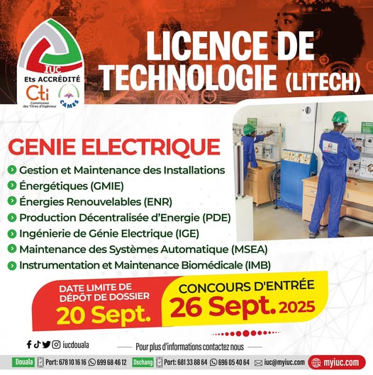 Cameroun : concours d’entrée à la Licence de Technologie (LITECH) en Génie Électrique à l’IUC ...